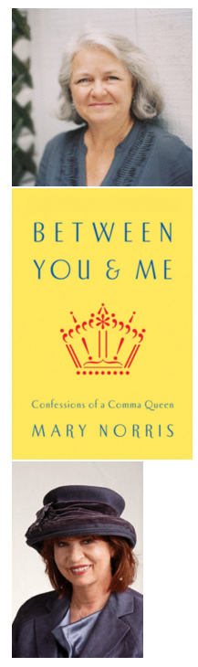April 19, 2016: Mary Norris, The Comma Queen of The New Yorker, with ...